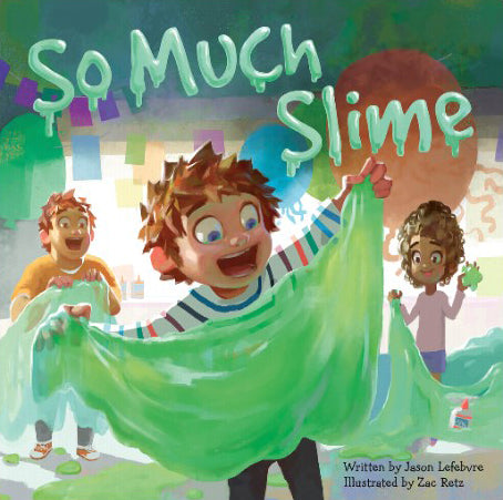 So Much Slime – The Literacy Store