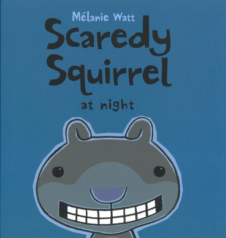 Scaredy Squirrel at Night – The Literacy Store