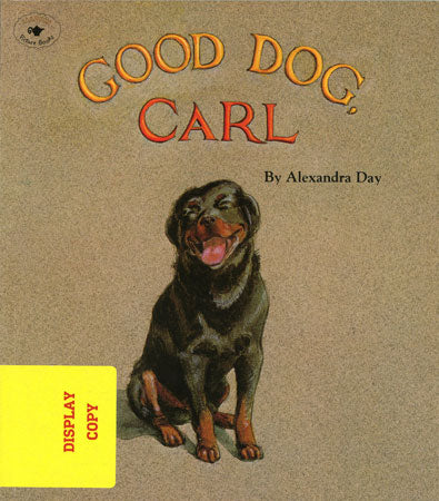 Good Dog, Carl DISPLAY COPY – The Literacy Store