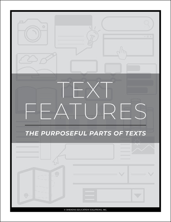 Text Features: The Purposeful Parts of Text – The Literacy Store